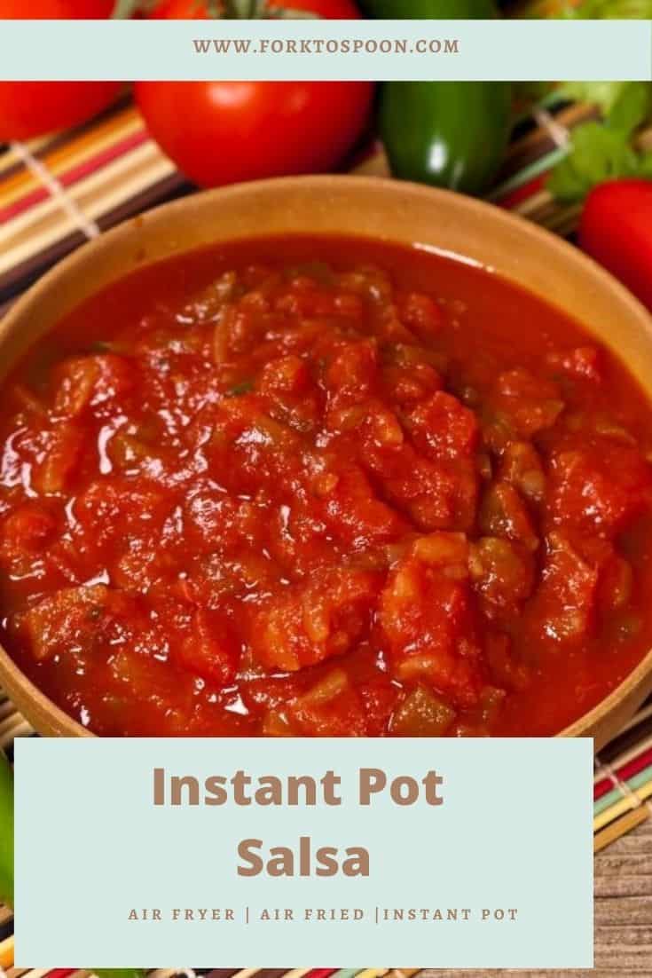 Homemade Instant Pot Salsa - Fork To Spoon