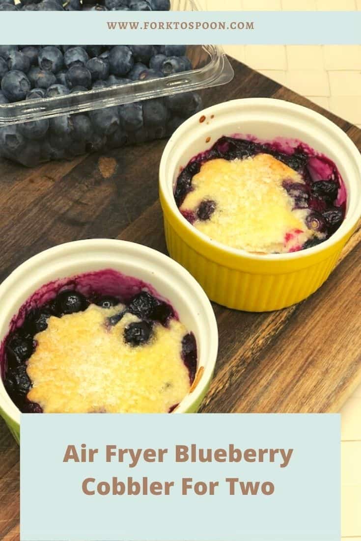 Air Fryer Blueberry Cobbler For Two - Fork To Spoon