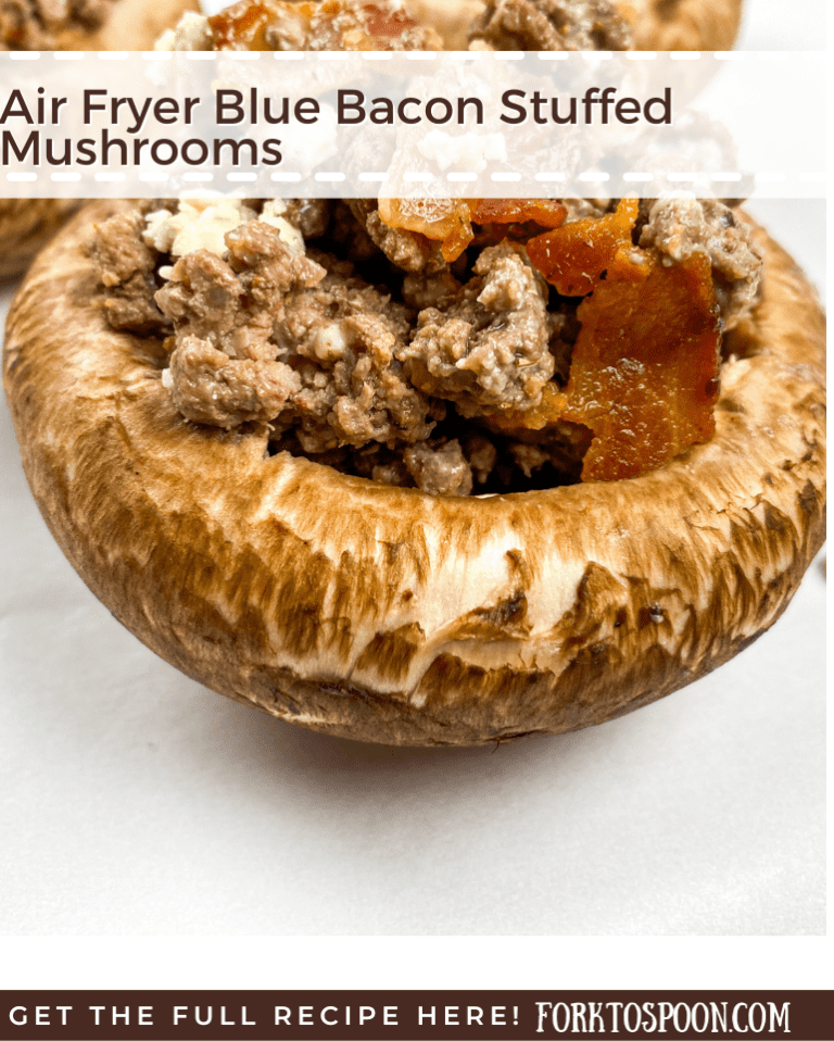 Air Fryer Blue Bacon Stuffed Mushrooms - Fork To Spoon