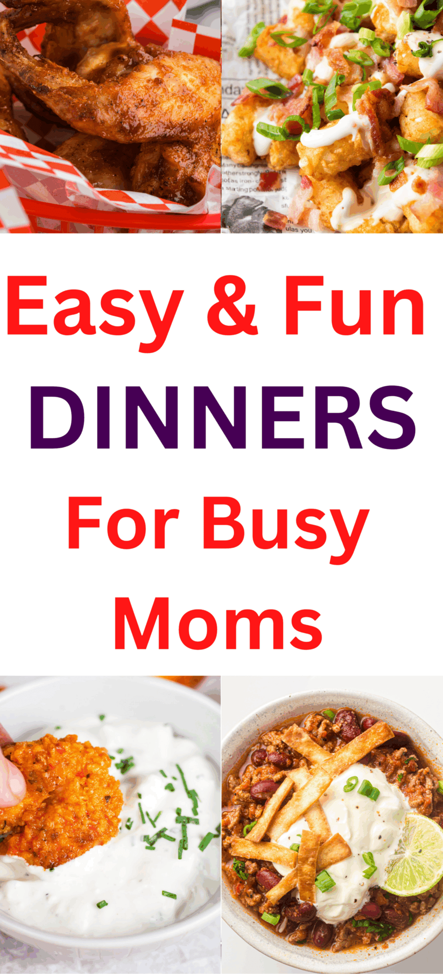 Easy & Fun Dinners For Busy Moms - Fork To Spoon