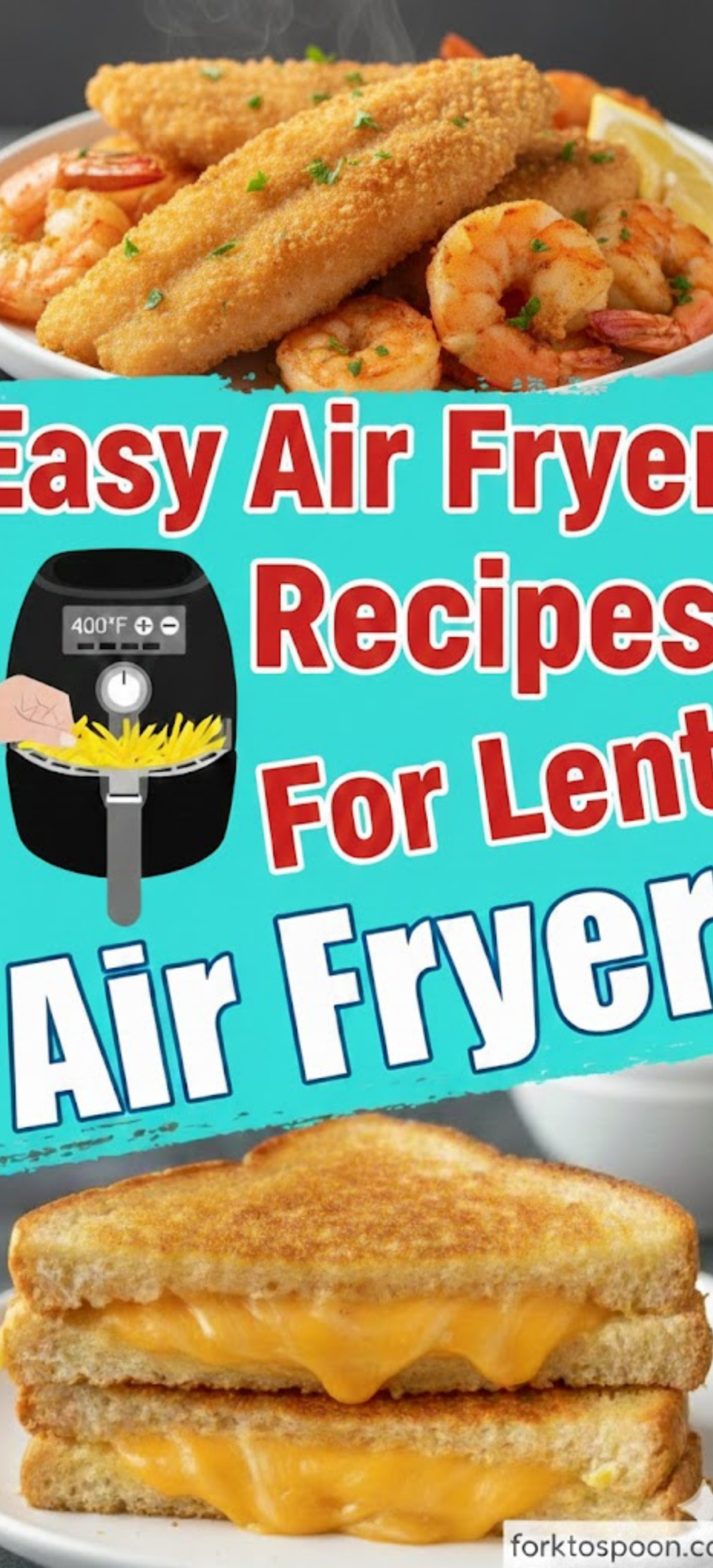 Easy Air Fryer Recipes For Lent - Fork To Spoon