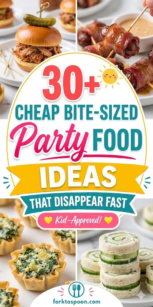 30 Cheap Bite-Sized Party Party Food That Disappear Fast - Fork To Spoon